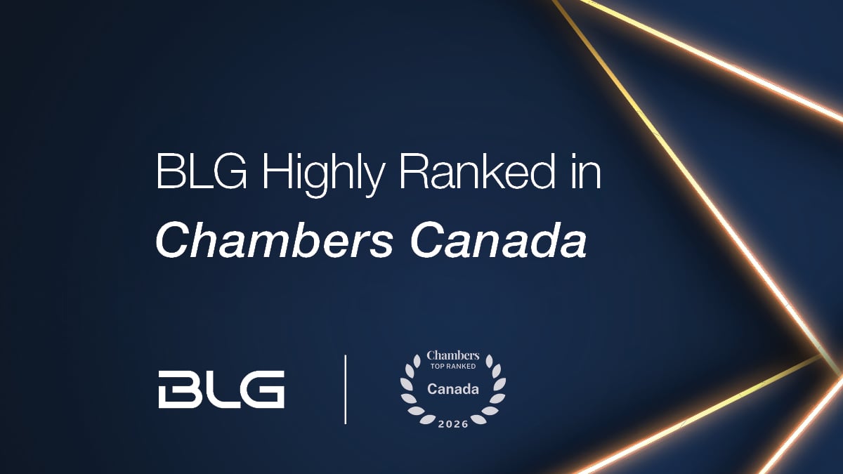 BLG reaffirms market leadership with 181 rankings in Chambers Canada ...