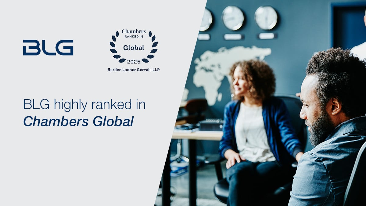 BLG enhances global standings with newly-achieved rankings in the Chambers Global 2025 guide | BLG