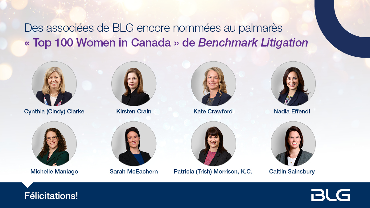Des associées de BLG encore nommées au palmarès « Top 100 Women in Canada » de Benchmark ...