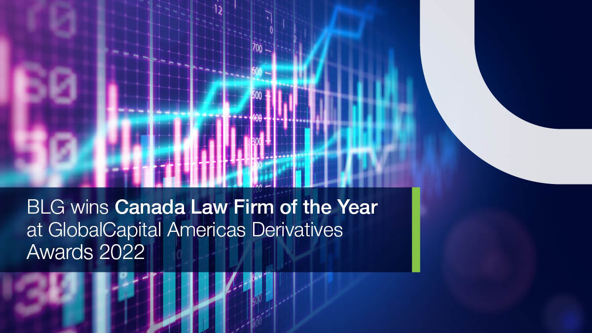 BLG wins Canada Law Firm of the Year at GlobalCapital Americas ...