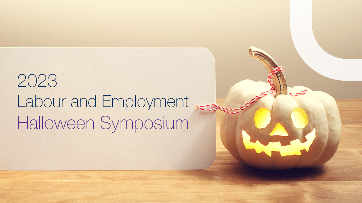 Labour and Employment Halloween Symposium | BLG