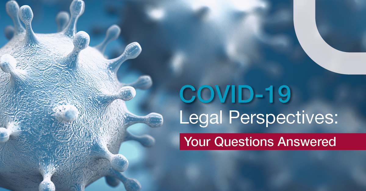 COVID-19 Legal Perspectives: Your Questions Answered | BLG