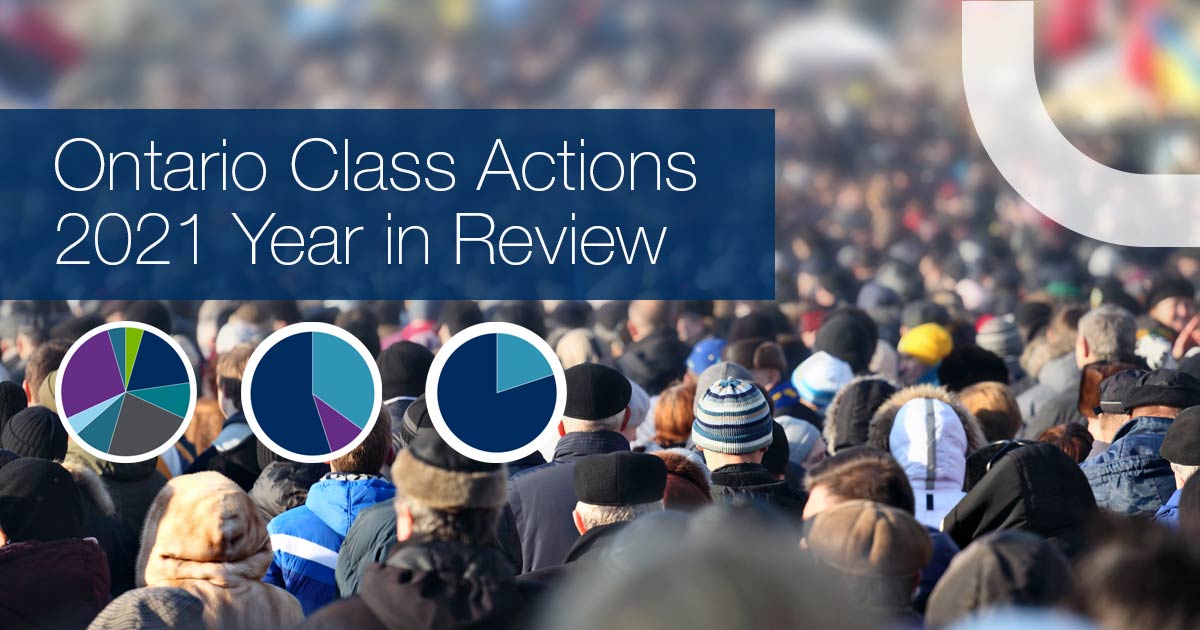 Ontario Class Actions 2021 Year in Review | BLG